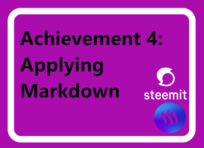 Achievement 4 : Applying Markdown — Steemit